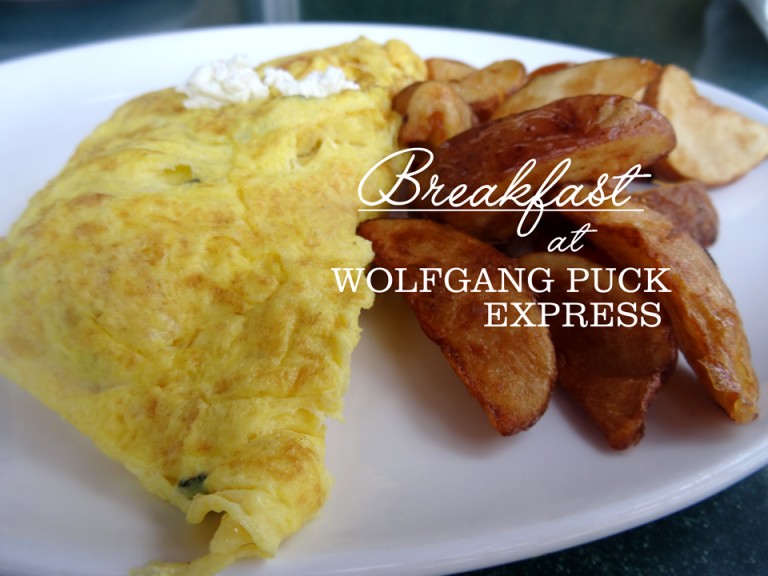 BREAKFAST AT WOLFGANG PUCK EXPRESS – The Disney Sophisticate